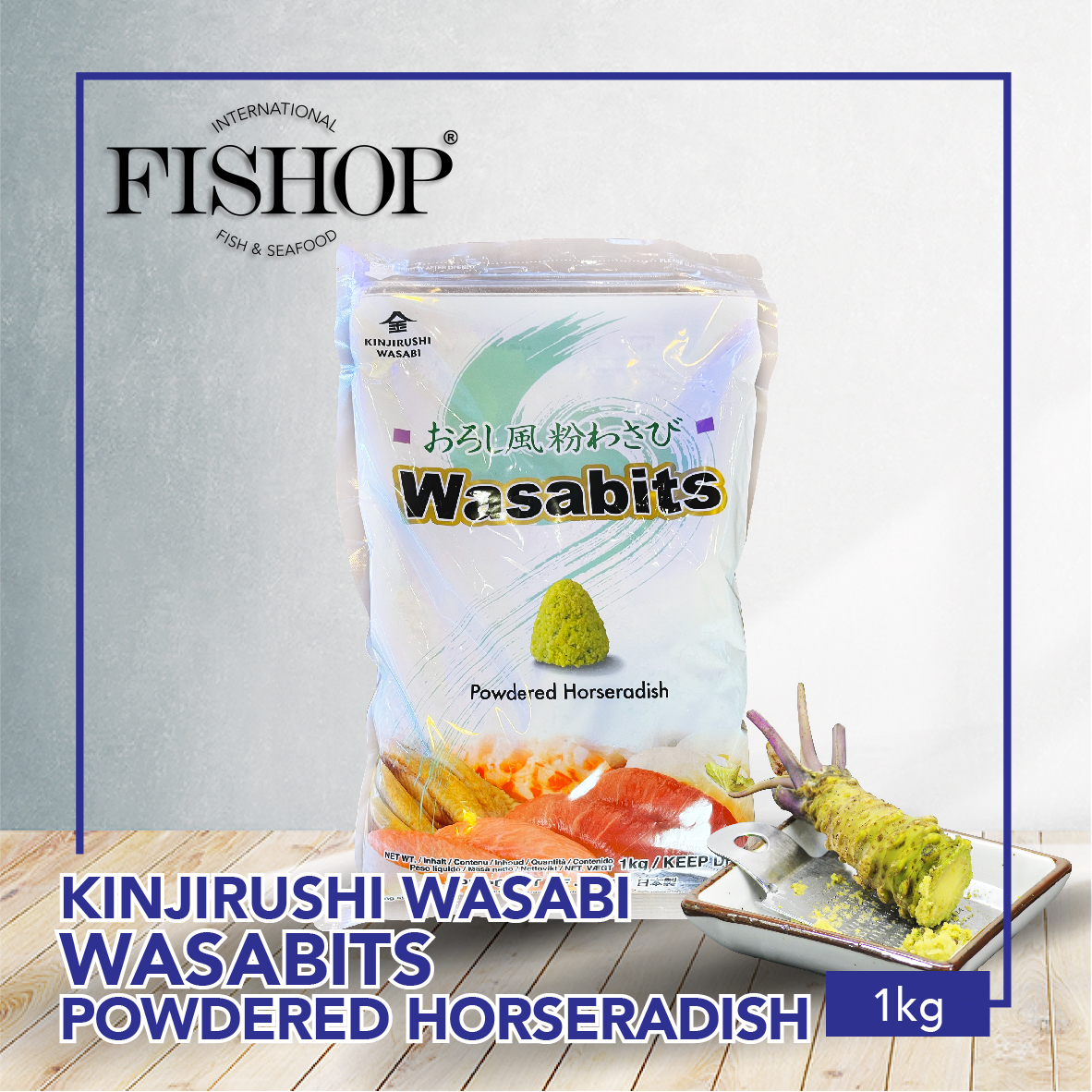 Kinjirushi Kona Wasabi w/ Wasabits (1kg) - FISHOP